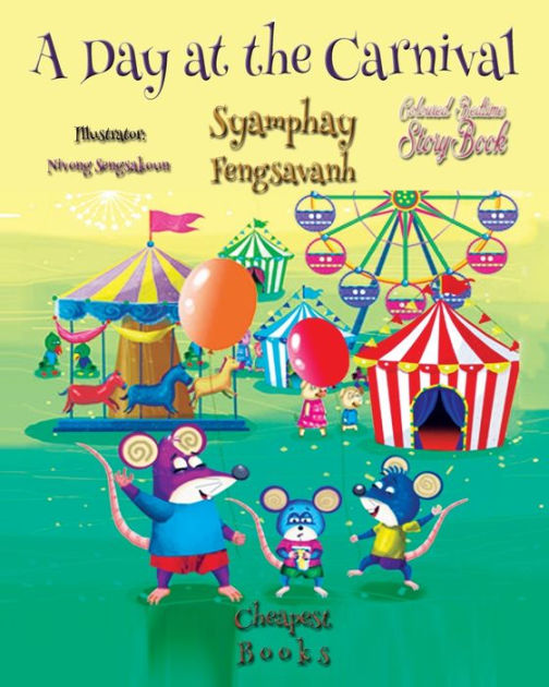 A Day at the Carnival by Syamphay Fengsavanh, Paperback | Barnes & Noble®