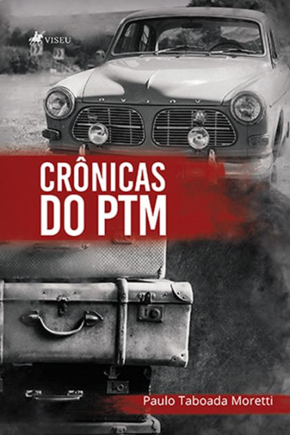 Crônicas do PTM by Paulo Taboada Moretti | eBook | Barnes & Noble®