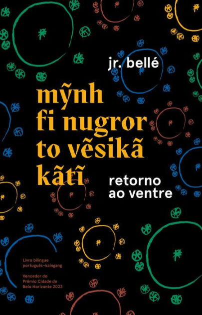 Retorno ao ventre: M?nh fi nugror to v?sikã kãti by Jr. Bellé | eBook | Barnes & Noble®