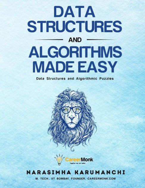 Data Structures And Algorithms Made Easy Data Structures And Algorithmic Puzzles By Narasimha 0947