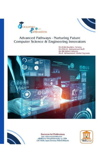 Advanced Pathways - Nurturing Future Computer Science & Engineering Innovators by Prof Dr K ...