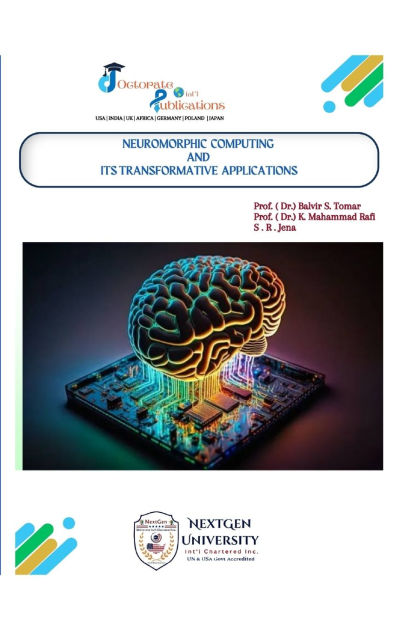 Neuromorphic Computing and Its Transformative Applications by Prof (Dr ) K Mahammad Rafi, S R ...