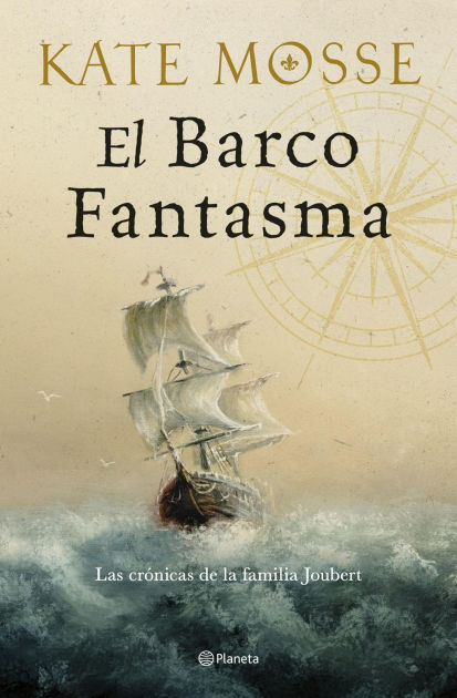 El barco fantasma (Las crónicas de la familia Joubert 3) by Kate Mosse | eBook | Barnes & Noble®