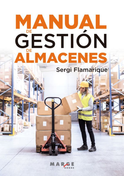 Manual de gestión de almacenes by Sergi Flamarique | eBook | Barnes & Noble®