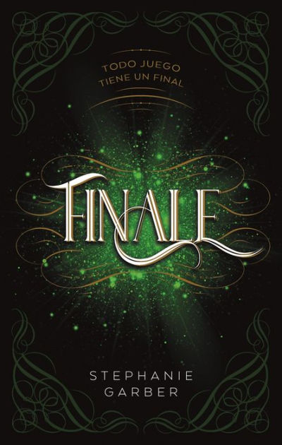 Finale (en español) (Caraval 3) by Stephanie Garber, Paperback | Barnes & Noble®