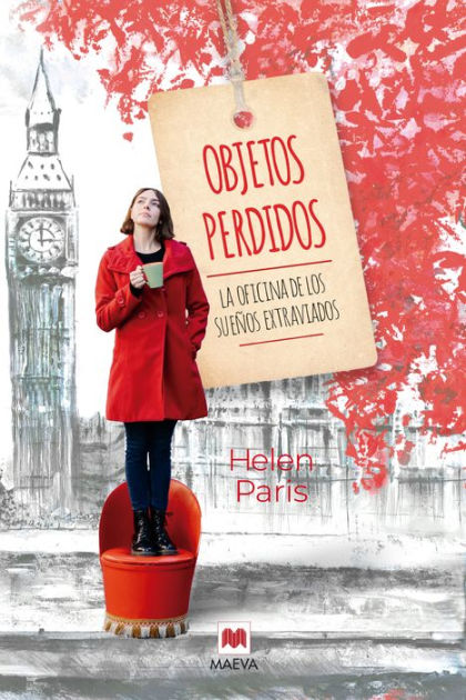 Objetos perdidos: La oficina de los sueños extraviados by Helen Paris ...