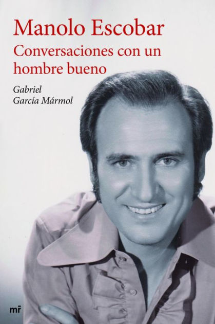 Conversaciones con un hombre bueno by Gabriel García Mármol | eBook | Barnes & Noble®