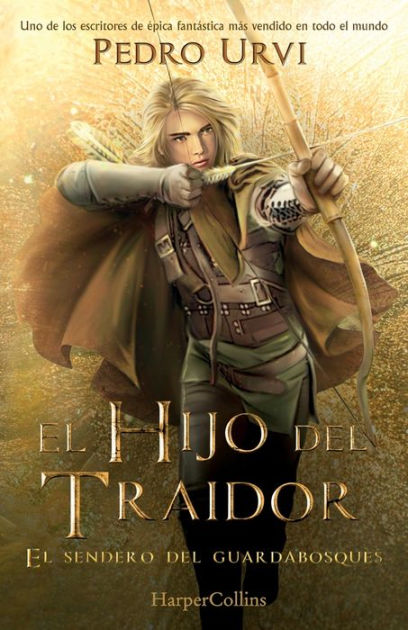 El Hijo del Traidor (The Traitor's Son - Spanish Edition): El Sendero del Guardabosques, Libro 1 ...