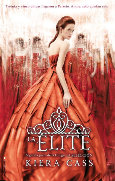 La élite The Elite By Kiera Cass Paperback Barnes And Noble®