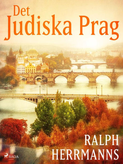 Det judiska Prag by Ralph Herrmanns | eBook | Barnes & Noble®