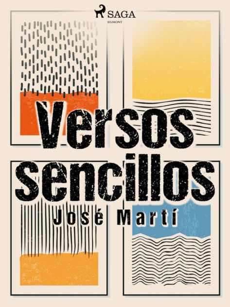 Versos sencillos by José Martí | eBook | Barnes & Noble®