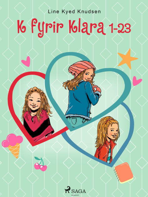 K fyrir Klara 1-23 by Line Kyed Knudsen | eBook | Barnes & Noble®