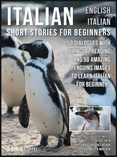 Italian Short Stories for Beginners - English Italian: 50 Dialogues ...