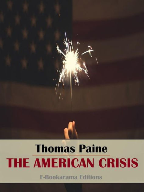 The American Crisis (Barnes & Noble Library of Essential Reading) by ...