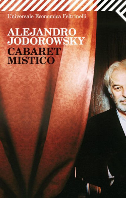 Cabaret mistico by Alejandro Jodorowsky | eBook | Barnes & Noble®