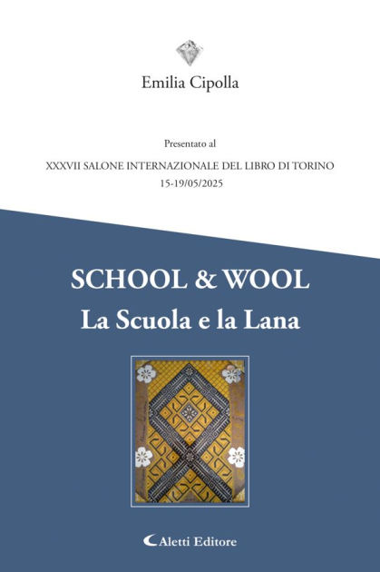 School & Wool: La Scuola e la Lana by Emilia Cipolla | eBook | Barnes & Noble®