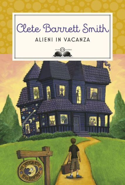 Alieni in vacanza by Clete Barrett Smith | eBook | Barnes & Noble®
