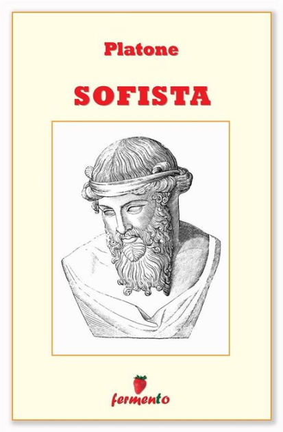 Sofista - in italiano by Platone | eBook | Barnes & Noble®