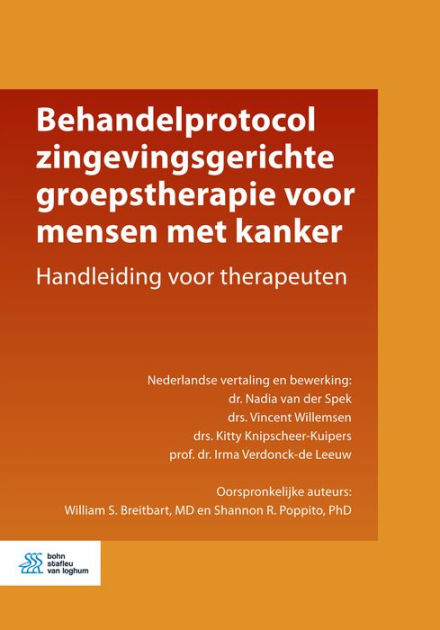 Behandelprotocol zingevingsgerichte groepstherapie voor mensen met kanker: Handleiding voor ...