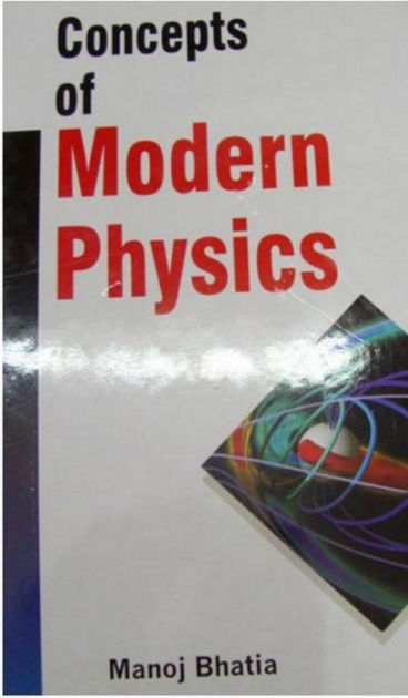 Concept Of Modern Physics by Manoj Bhatia | eBook | Barnes & Noble®