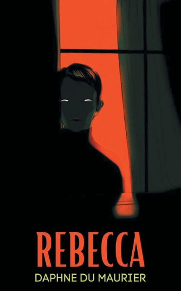 Rebecca by Daphne du Maurier, Paperback | Barnes & Noble®