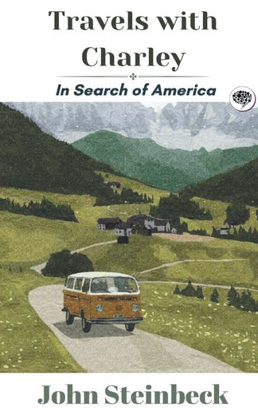 Travels with Charley: In Search of America by John Steinbeck, Paperback ...