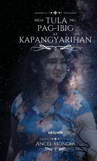 Mga Tula Ng Pag Ibig At Kapangyarihan By Ancel Mondia Hardcover Barnes And Noble®