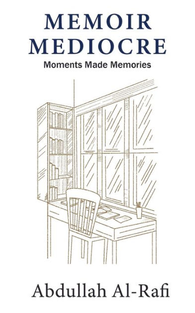 Memoir Mediocre by Abdullah Al-Rafi, Paperback | Barnes & Noble®