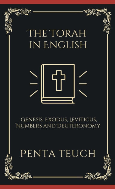 The Torah in English - Bible Large Print (also called the Pentateuch ...