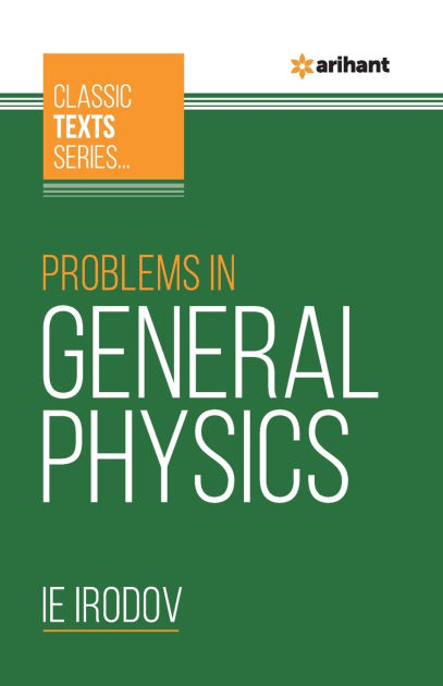 Problems In General Physics by Ie Irodov, Paperback | Barnes & Noble®