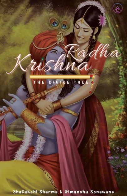 Radha Krishna by Shatakshi Sharma, Himamshu Sonawane, Paperback | Barnes & Noble®
