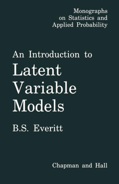 An Introduction To Latent Variable Models By B Everett Paperback