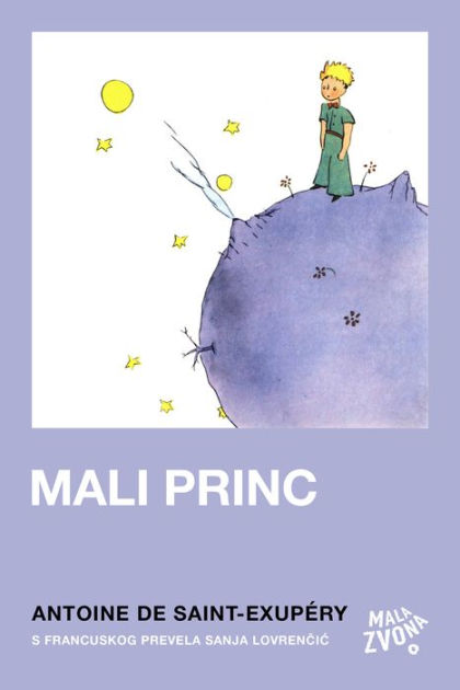 Mali princ (Abridged) by Antoine de Saint-Exupéry, Sasa Zigic, Mario Cutek | 2940178120590 ...