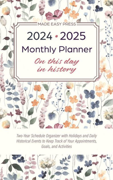 2024-2025 Monthly Planner - On This Day in History: Two-Year Schedule ...