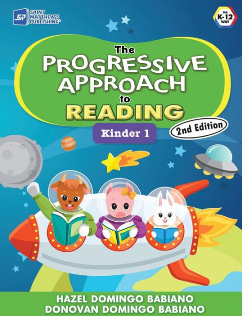 The Progressive Approach to Reading: Kinder 1 by Hazel Domingo Babiano, Donovan Domingo Babiano ...