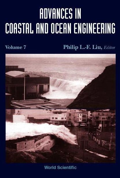 Advances In Coastal And Ocean Engineering Volume 7 By Philip L F Liu 9789810246204