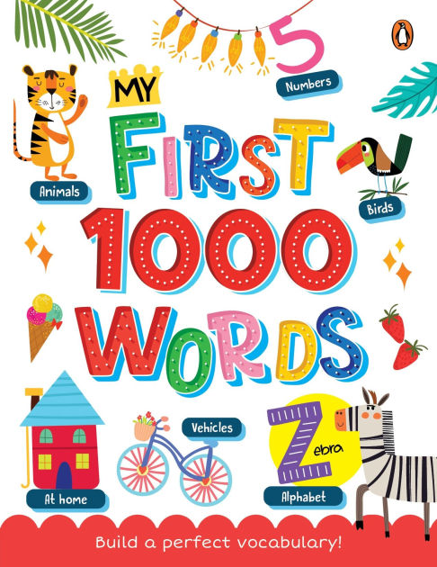 My First 1000 Words: Illustrated Picture Book to Learn 1000 Important ...