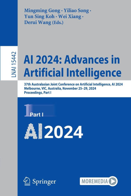 AI 2024: Advances in Artificial Intelligence: 37th Australasian Joint Conference on Artificial ...
