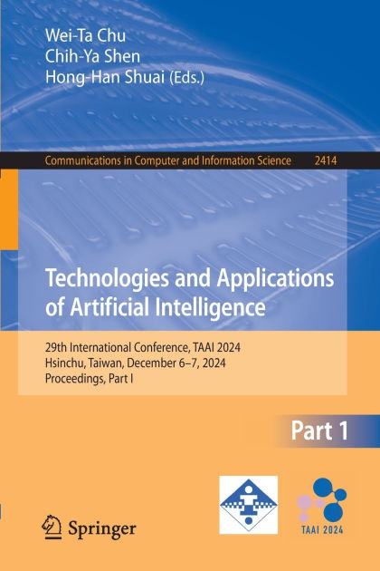 Technologies and Applications of Artificial Intelligence: 29th International Conference, TAAI ...