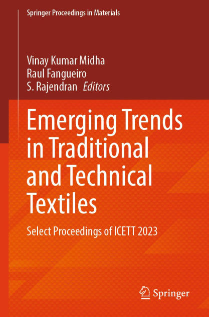 Emerging Trends in Traditional and Technical Textiles: Select Proceedings of ICETT 2023 by Vinay ...