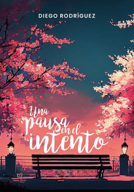Una pausa en el intento by Diego Rodriguez | eBook | Barnes & Noble®