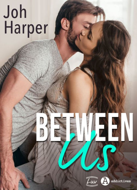 Between US by Joh Harper | eBook | Barnes & Noble®