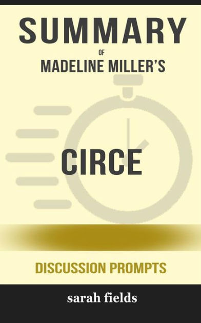 Circe by Madeline Miller (Discussion Prompts) by Sarah Fields | eBook ...