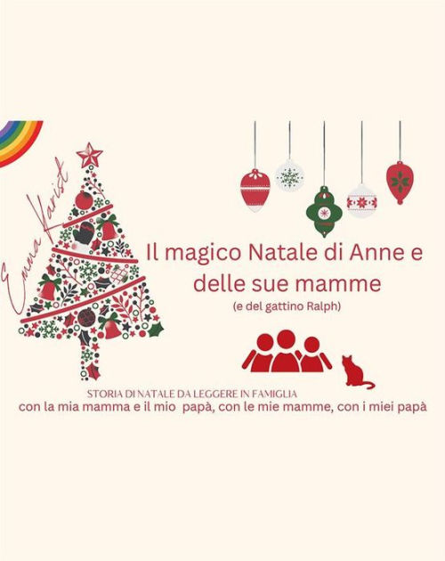 Il magico Natale di Anne e le sue mamme (e il gattino Ralph).: STORIA ...