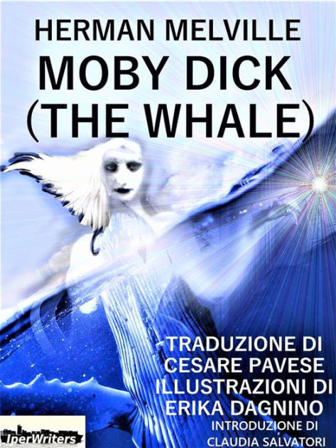 Moby Dick The Whale By Herman Melville Ebook Barnes And Noble®