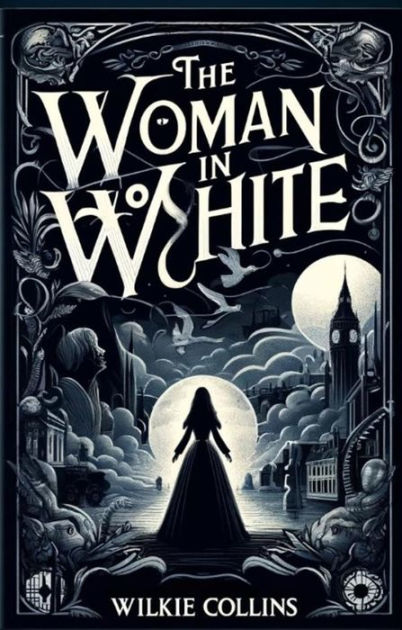 The Women In White(Illustrated) by Wilkie Collins, Micheal Smith, Paperback | Barnes & Noble®
