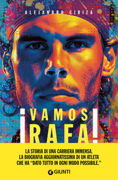 Vamos Rafa! Rafa Nadal. La biografia definitiva by Alejandro Ciriza | eBook | Barnes & Noble®