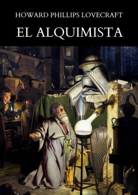 El Alquimista by H. P. Lovecraft | eBook | Barnes & Noble®