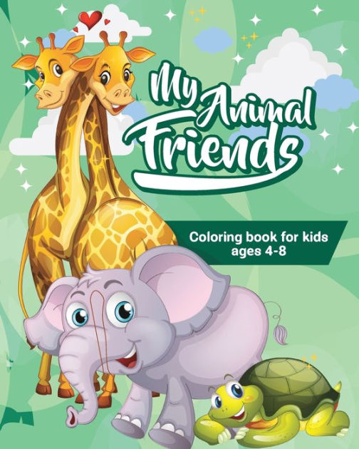 My Animal Friends Coloring Book: 100 Cute Animals, Great Gift for Boys ...