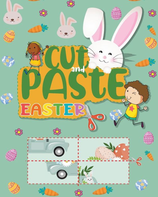 Cut and Paste Easter: Activity Book for Kids to Improve Scissor Skills ...